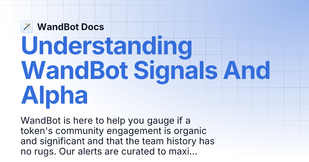 Understanding WandBot Signals And Alpha | WandBot Docs